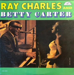 Ray Charles And Betty Carter — Ray Charles And Betty Carter – O Sebo ...