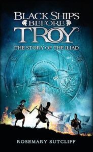 Black Ships Before Troy – The Story of the Iliad – O Sebo Cultural ...
