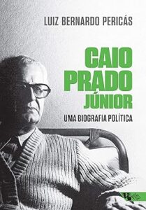 Caio Prado Júnior – uma Biografia Política – O Sebo Cultural – Venda de ...