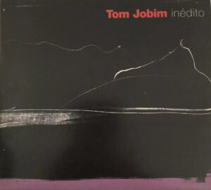 Tom Jobim — Inédito – O Sebo Cultural – Venda de livros, cd's e lp's ...