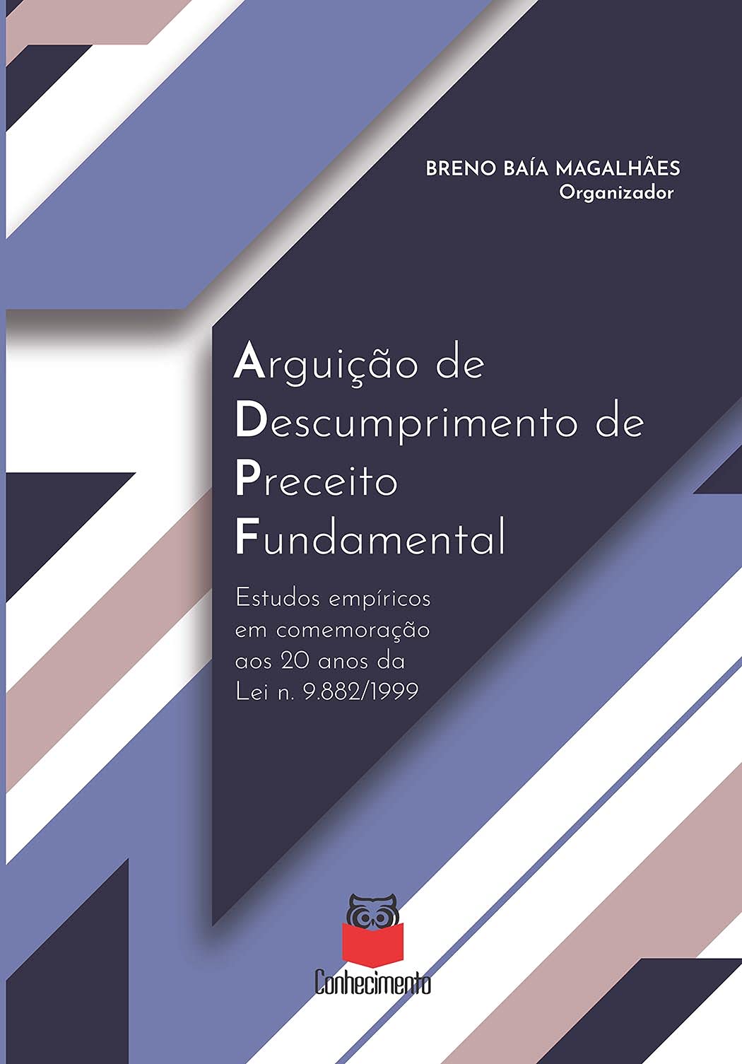 Arguição de Descumprimento de Preceito Fundamental – O Sebo Cultural ...